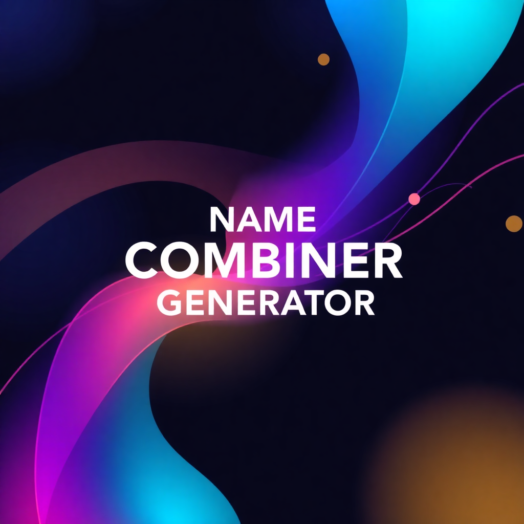Best Name Combiner Generator | Vondy
